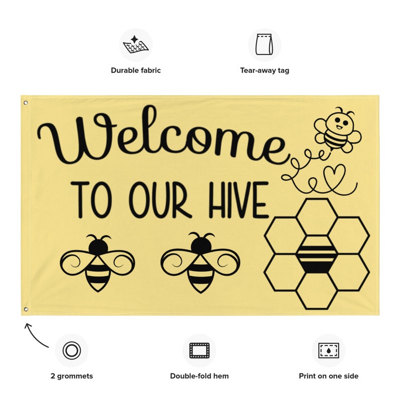 Welcome to Our Hive Flag - Etsy