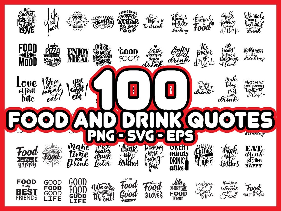 100 Food and Drink Quotes SVG Bundle, Food and Drink Svg, Food Svg ...