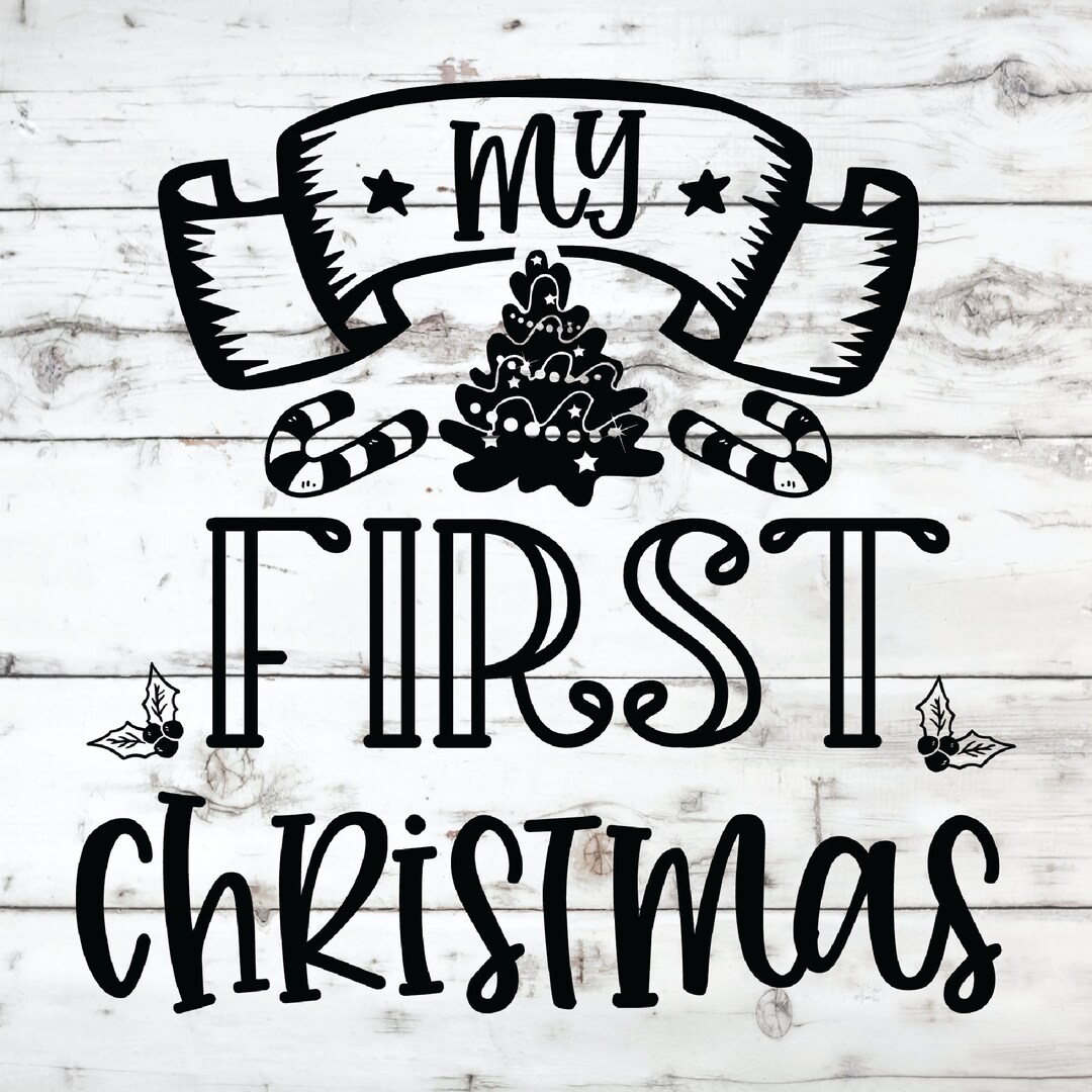 My First Christmas SVG, Cricut Christmas, Christmas Cut File - Etsy