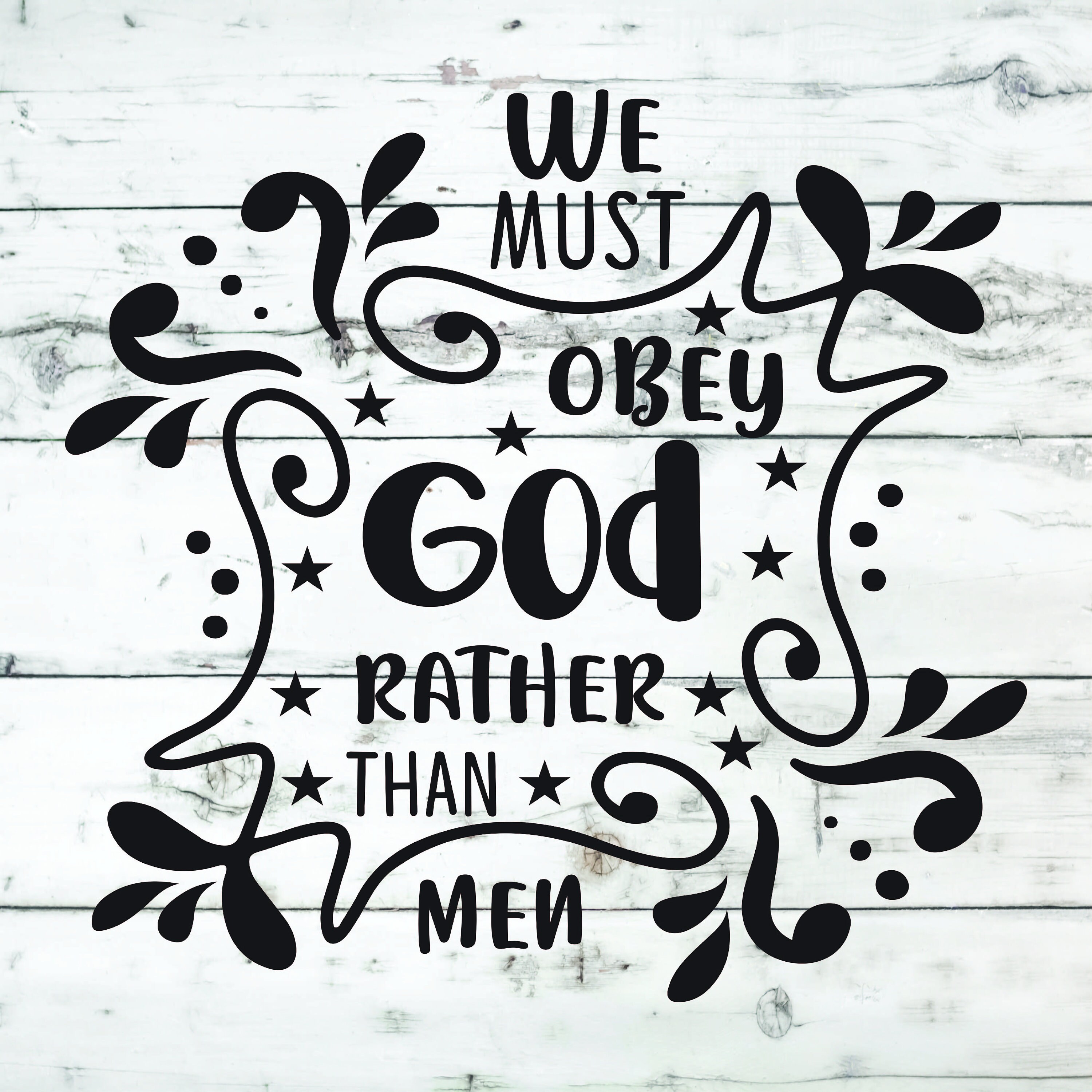 We Must Obey God Rather Than Men SVG, Svg Religious, God Svg, Jesus Svg ...
