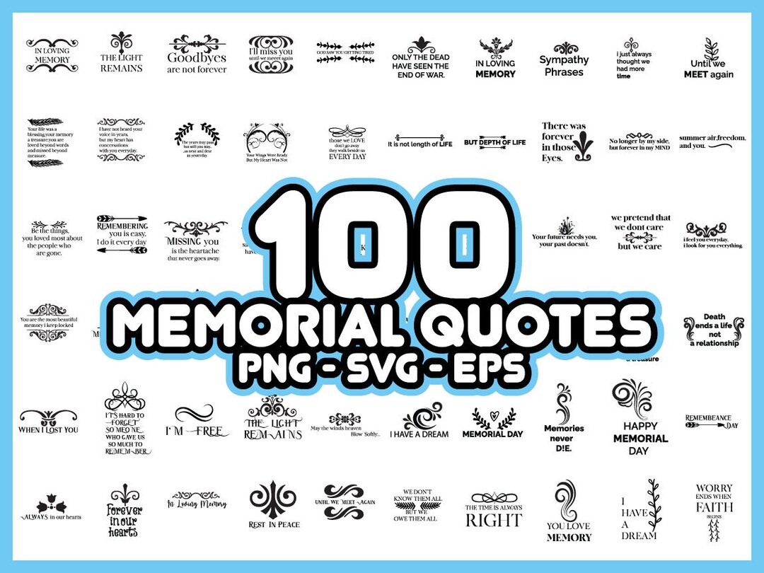 100 Memorial Quotes SVG Bundle, Memorial Svg, Memorial Quotes Svg ...