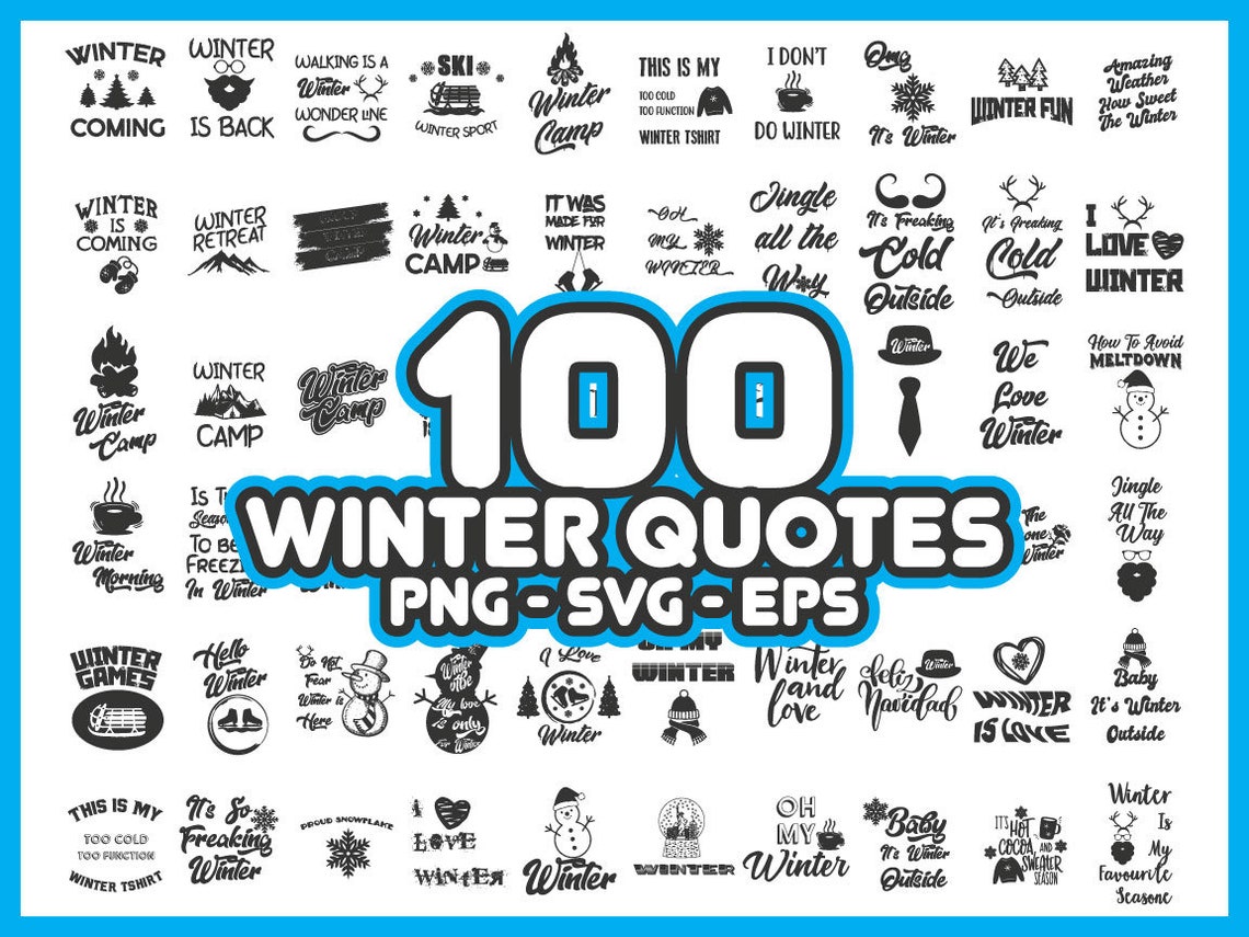 100 Winter Quotes SVG Bundle, Winter Svg, Winter Svg Bundle, Winter Svg ...