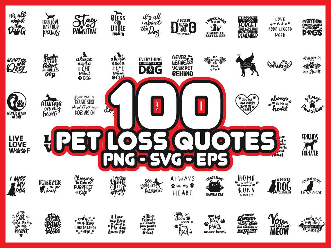 100 Pet Loss Quotes SVG Bundle, Pet Svg, Pet Loss Svg, Pet Loss Quotes ...