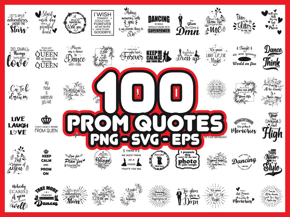 100 Prom Quote SVG / PNG Bundle Instant Download | Etsy