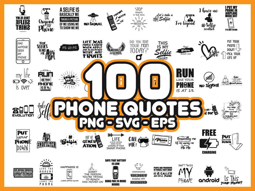 100 Phone Sayings Quotes SVG PNG Bundle Instant Download - Etsy