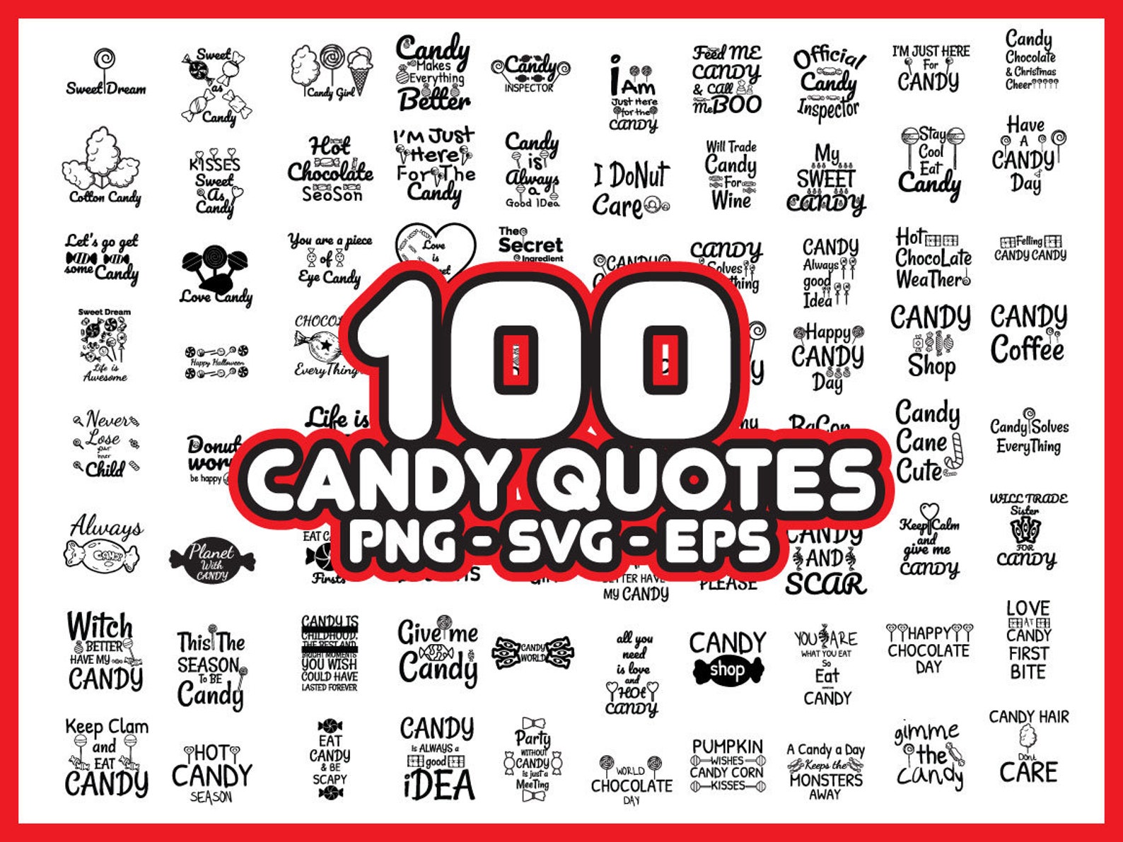100 Candy Quotes Svg Png Bundle Instant Download Etsy