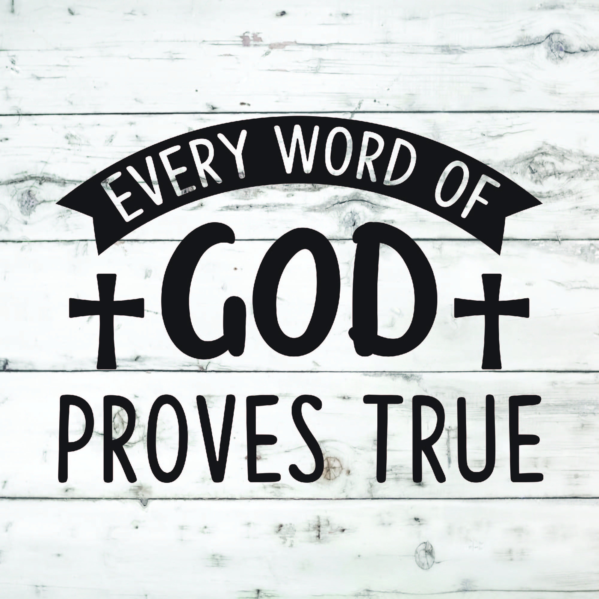 Every Word of God Proves True SVG, Svg Religious, God Svg, Jesus Svg ...