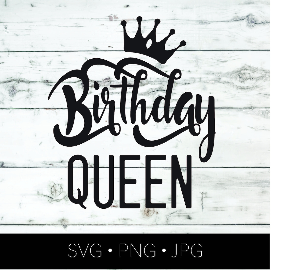 Birthday Queen SVG Queen Svg With Crown Queen Svg Files for - Etsy