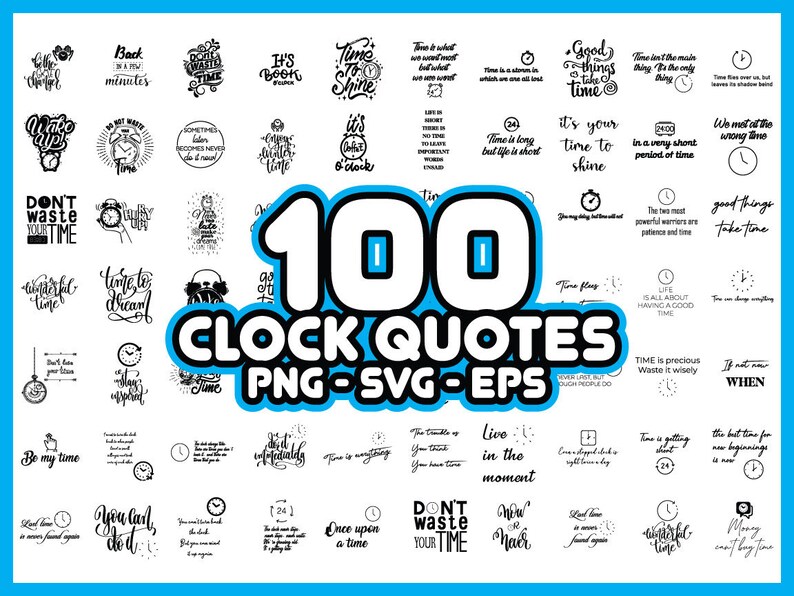 100 Time Sayings Quotes Clock SVG PNG Bundle Instant Download - Etsy