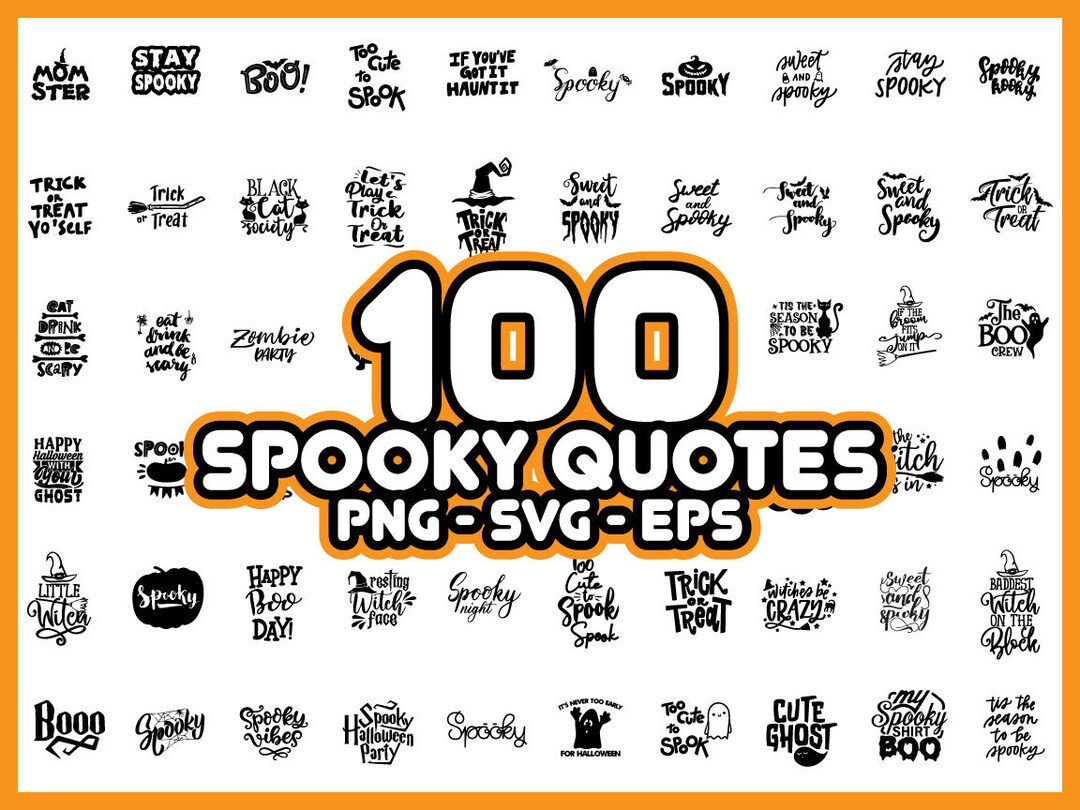 100 Spooky Quotes SVG Bundle, Spooky Quotes Svg, Spooky Svg, Spooky Svg ...