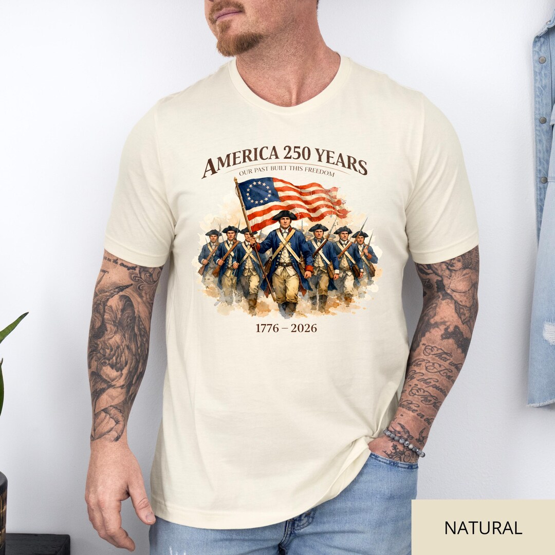 America 250th Anniversary Shirt, Revolutionary War Soldiers Tee ...