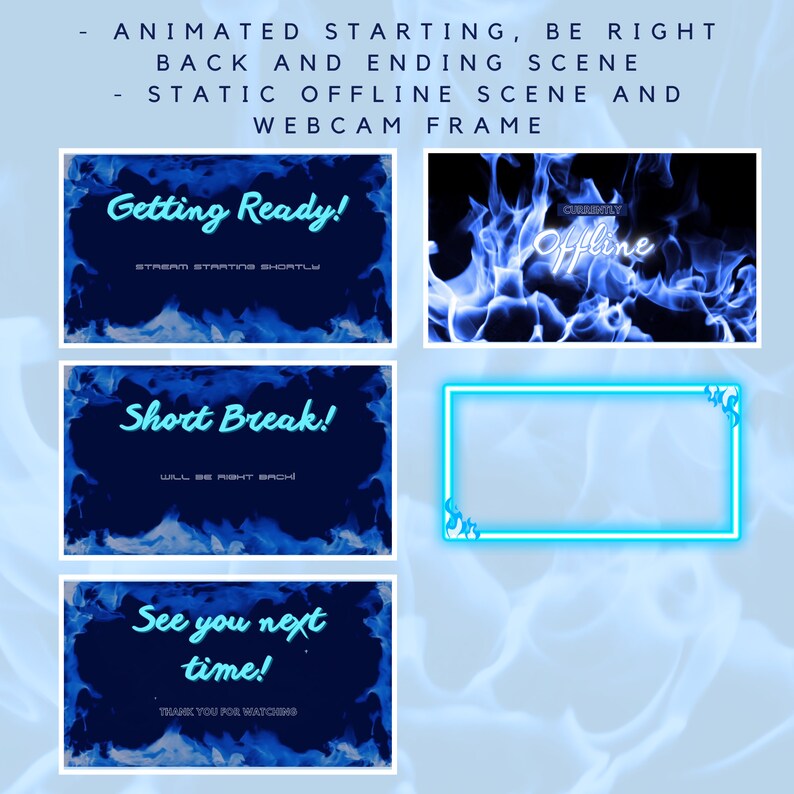 Blue Fire Twitch Overlays- Animated; Starting Soon, Be Right Back ...