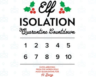 Elf Quarantine Isolation Countdown SVG Png Jpg Pdf | Etsy