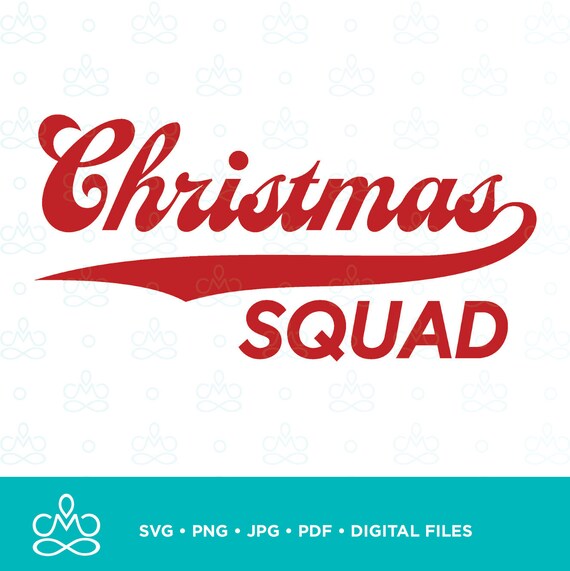 Christmas Squad SVG Png Jpg Pdf Printable Digital - Etsy
