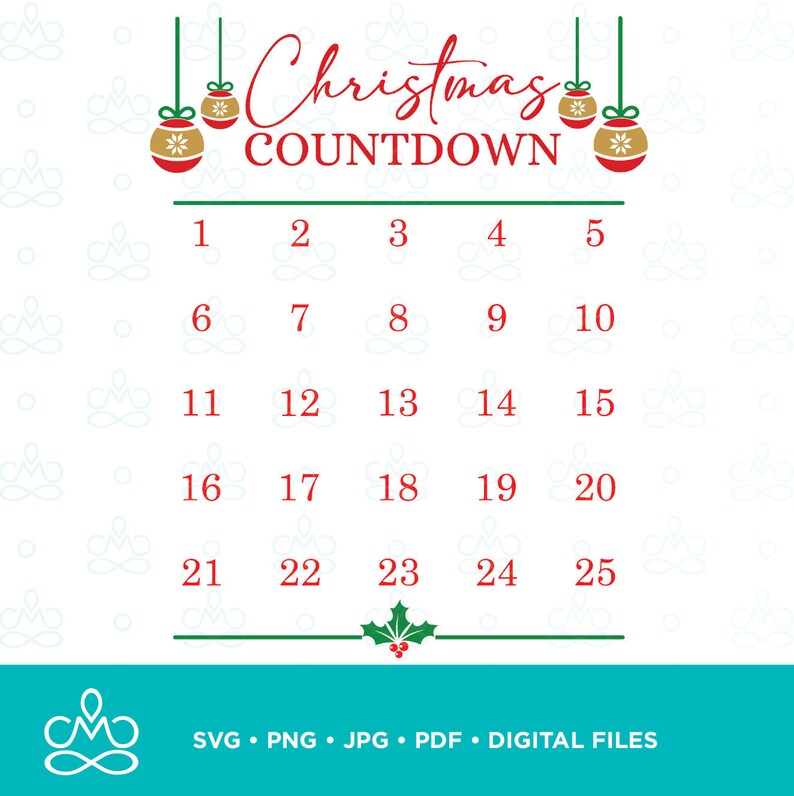 Christmas Calendar Countdown SVG, Png, Jpg, Pdf, Printable, Digital ...