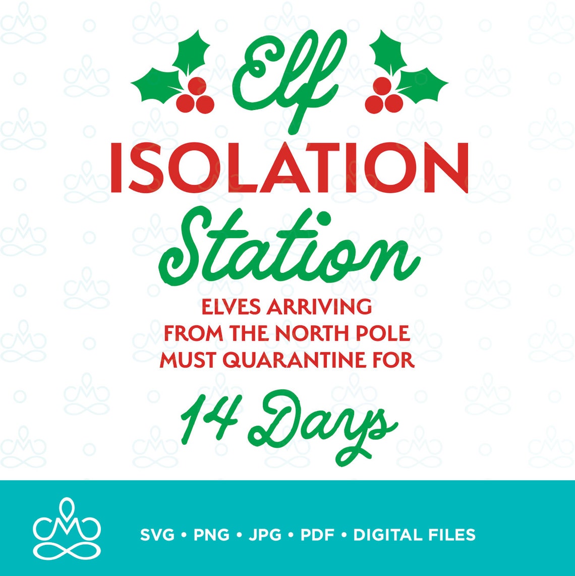 Elf Isolation Quarantine 14 Days SVG Png Jpg Pdf | Etsy