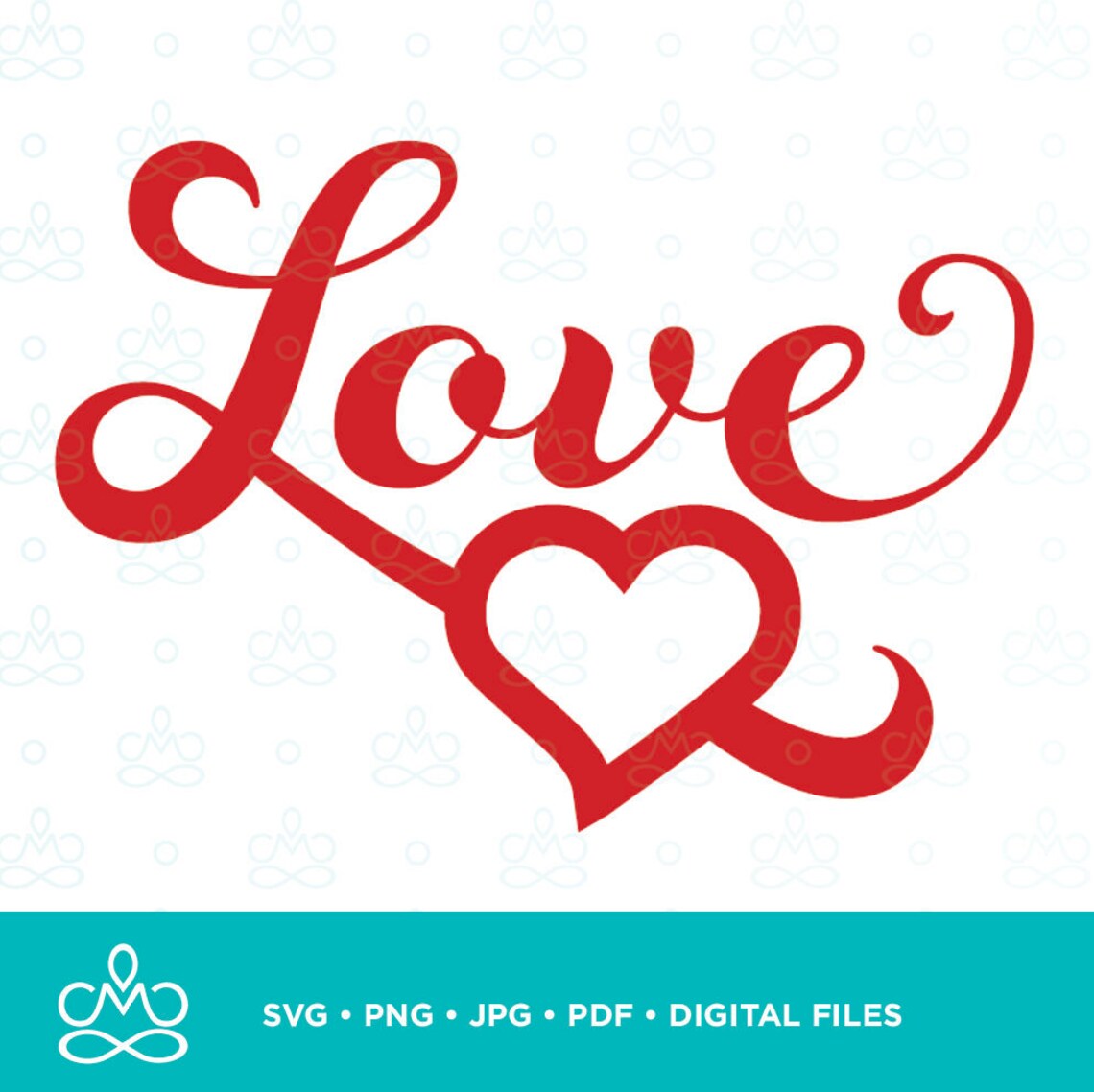 Love Heart SVG, Png, Jpg, Pdf, Printable, Digital, Instant Download ...