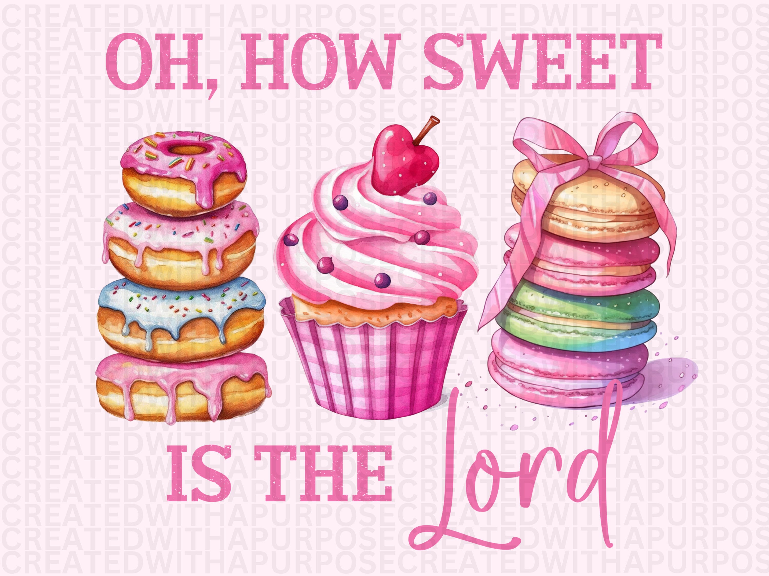 Christian Png Oh How Sweet is the Lord Png Cupcake and - Etsy