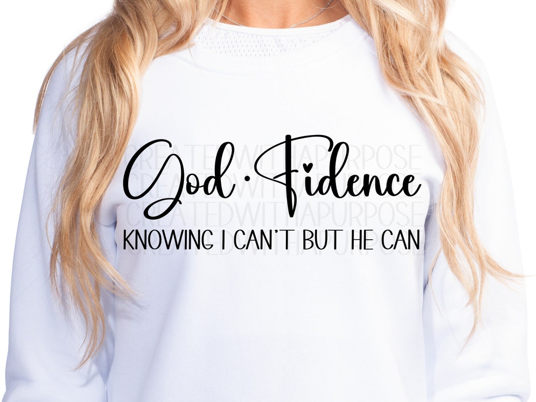 Christian Png, Godfidence Knowing I Cant but He Can SVG, Jesus Png ...