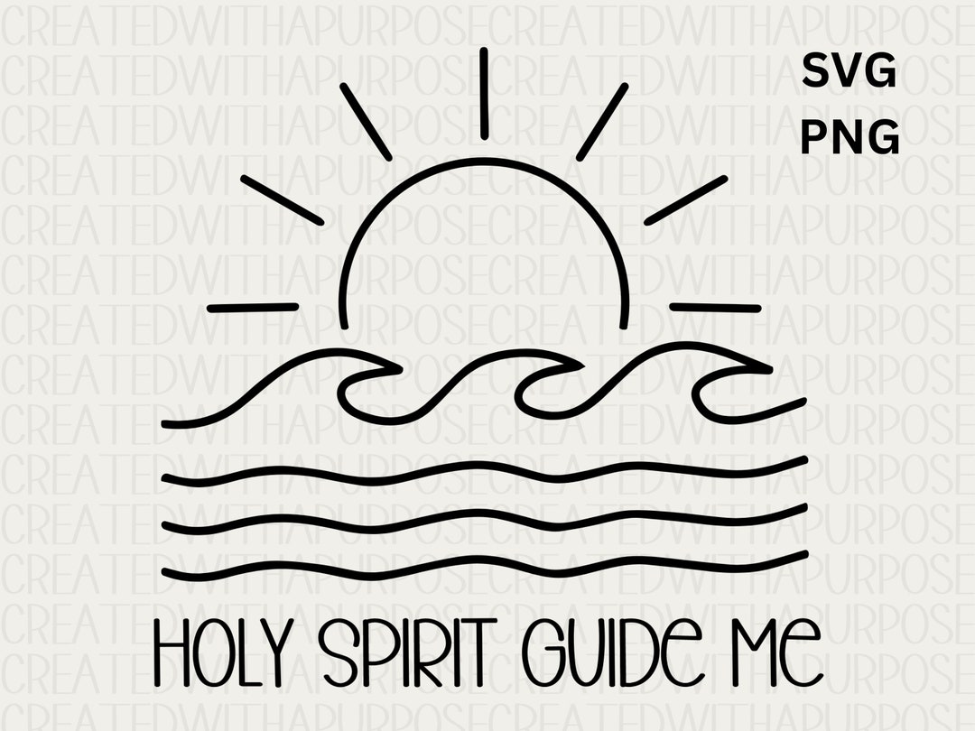 Png, Holy Spirit Guide Me Svg, Sublimation Design, Jesus Png, Faith Svg ...