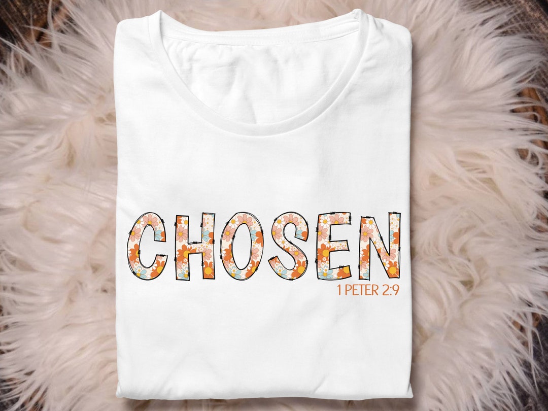 Chosen Png, Christian Sublimation Designs, Jesus Png, Flower Png, Retro ...