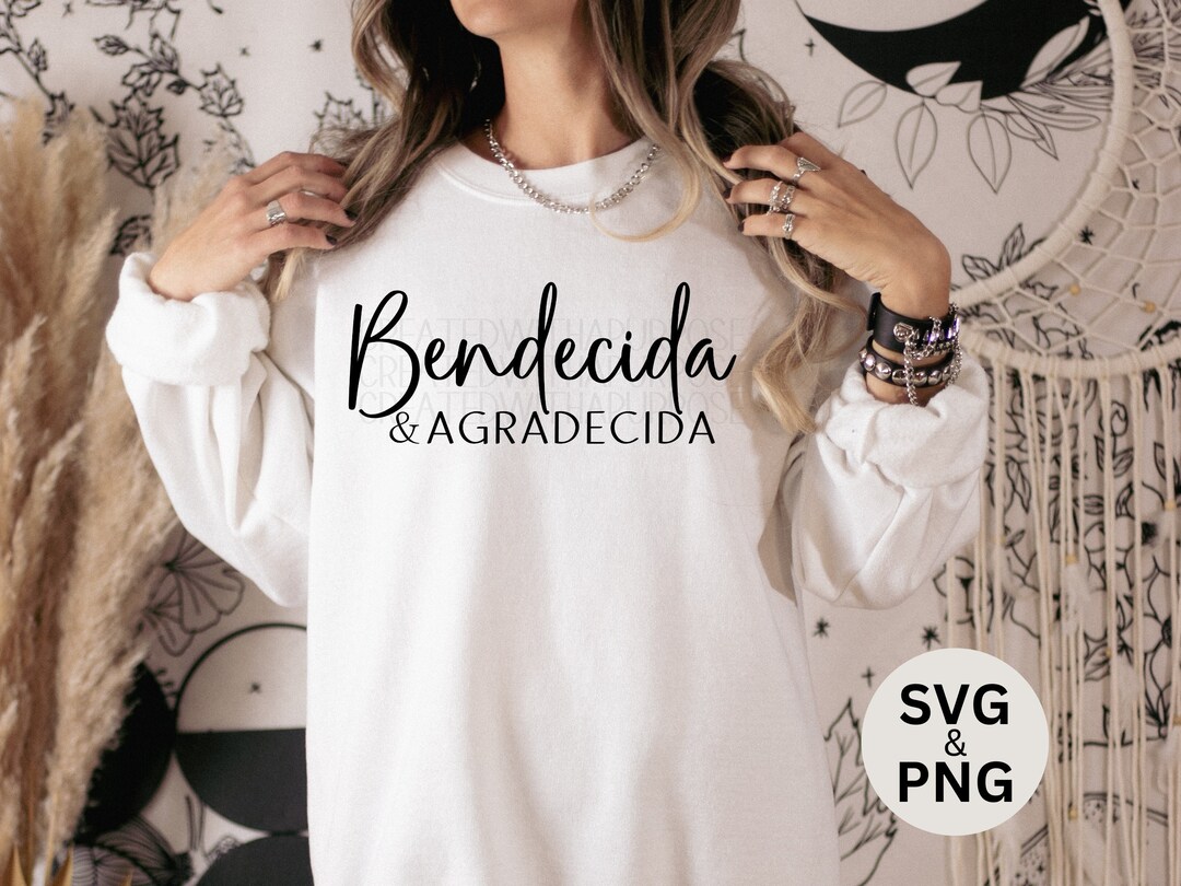 Bendecida Y Agradecida Svg Png, Png Cristianos, Jesus Svg, Sublimacion ...