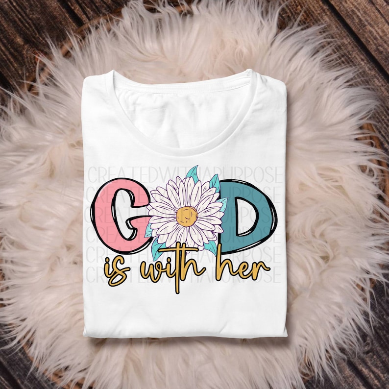God is With Her PNG Christian Sublimation Designs God Png - Etsy