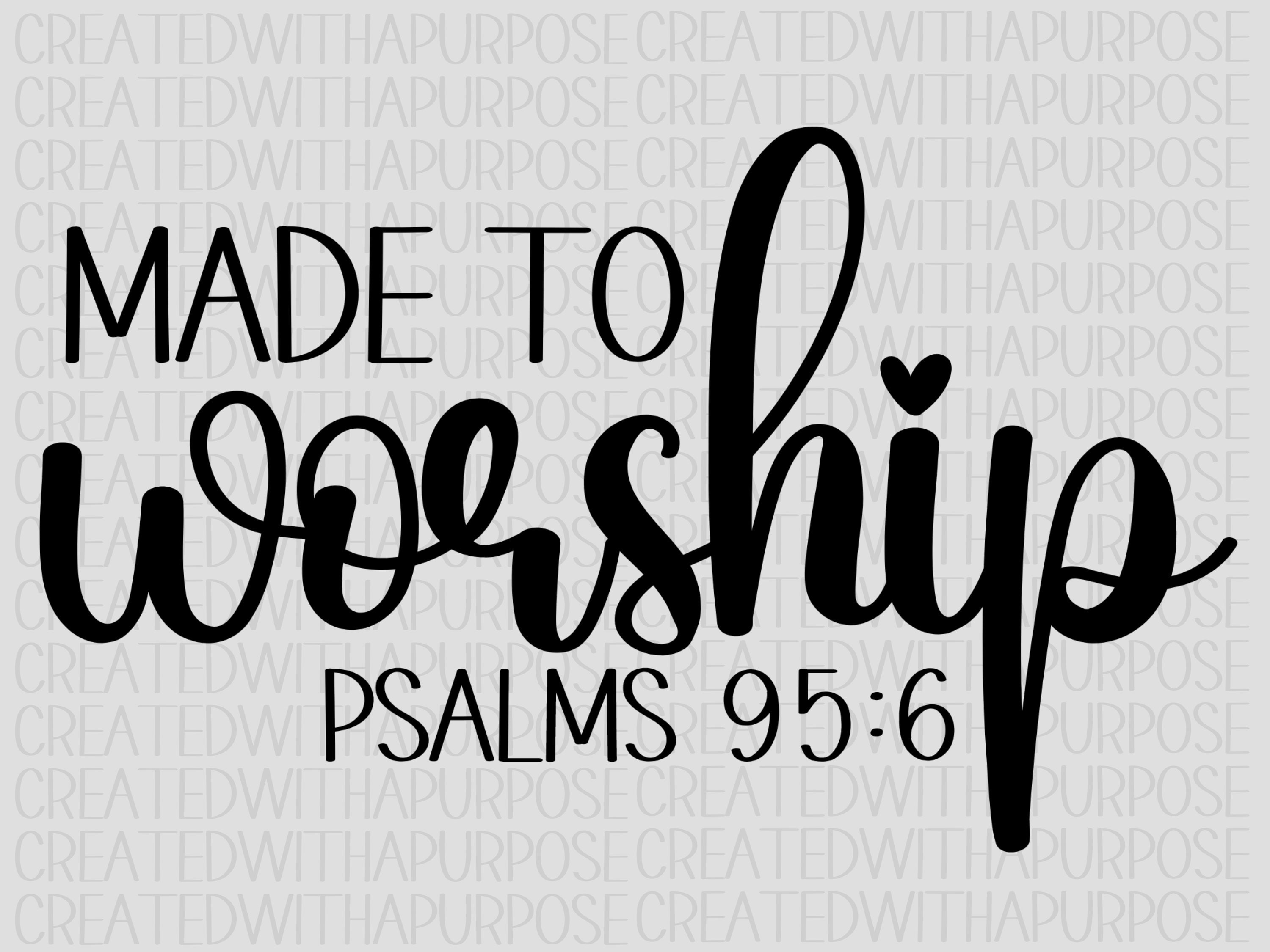 Made to Worship Svg Png, Christian Shirts, Jesus, Png, Svg, Christian ...