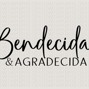 Bendecida Y Agradecida Svg Png, Png Cristianos, Jesus Svg, Sublimacion ...