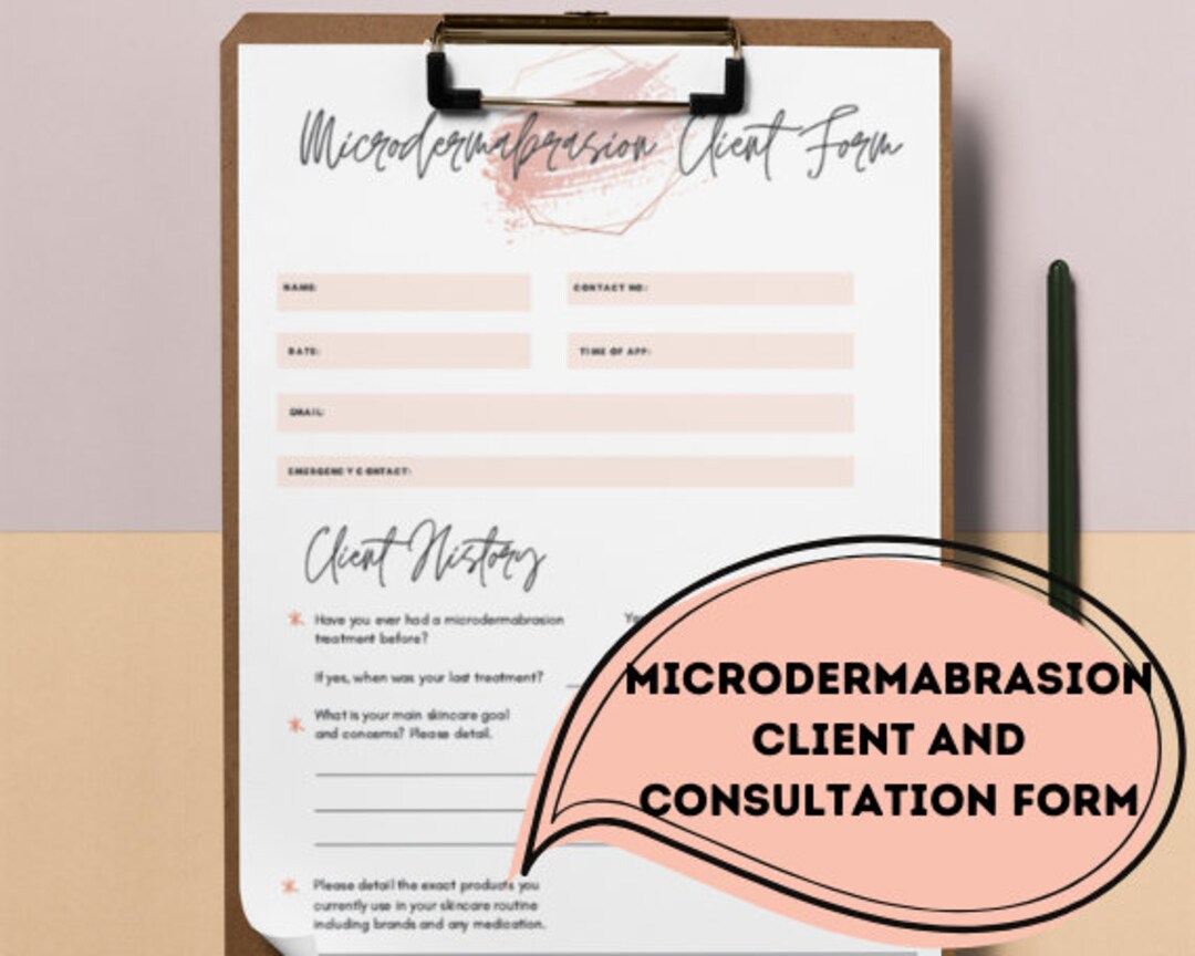 Microdermabrasion Client and Consultation Form. Printable and ...