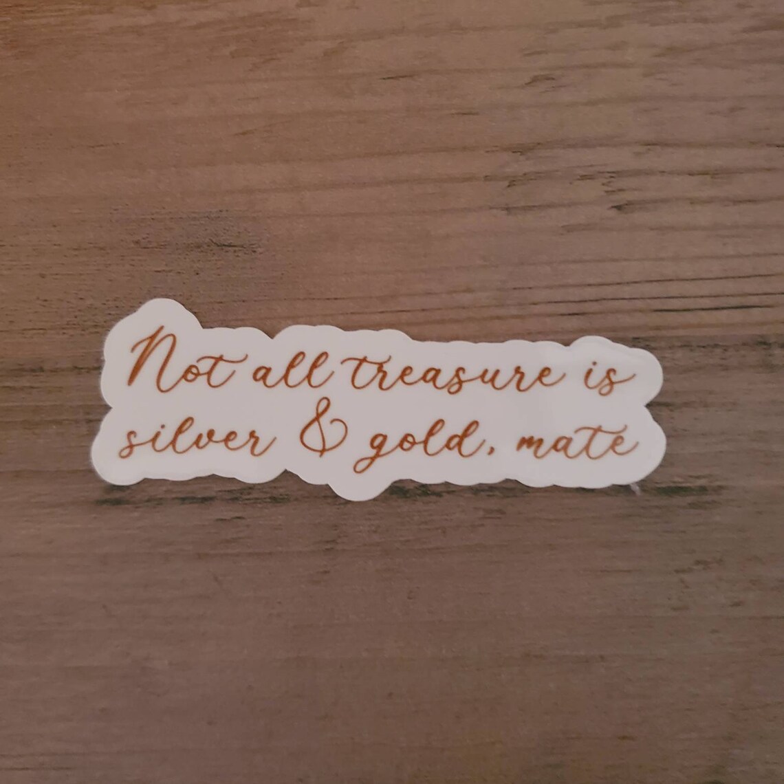 Not All Treasure is Silver and Gold Sticker, Pirate Sticker, POTC ...