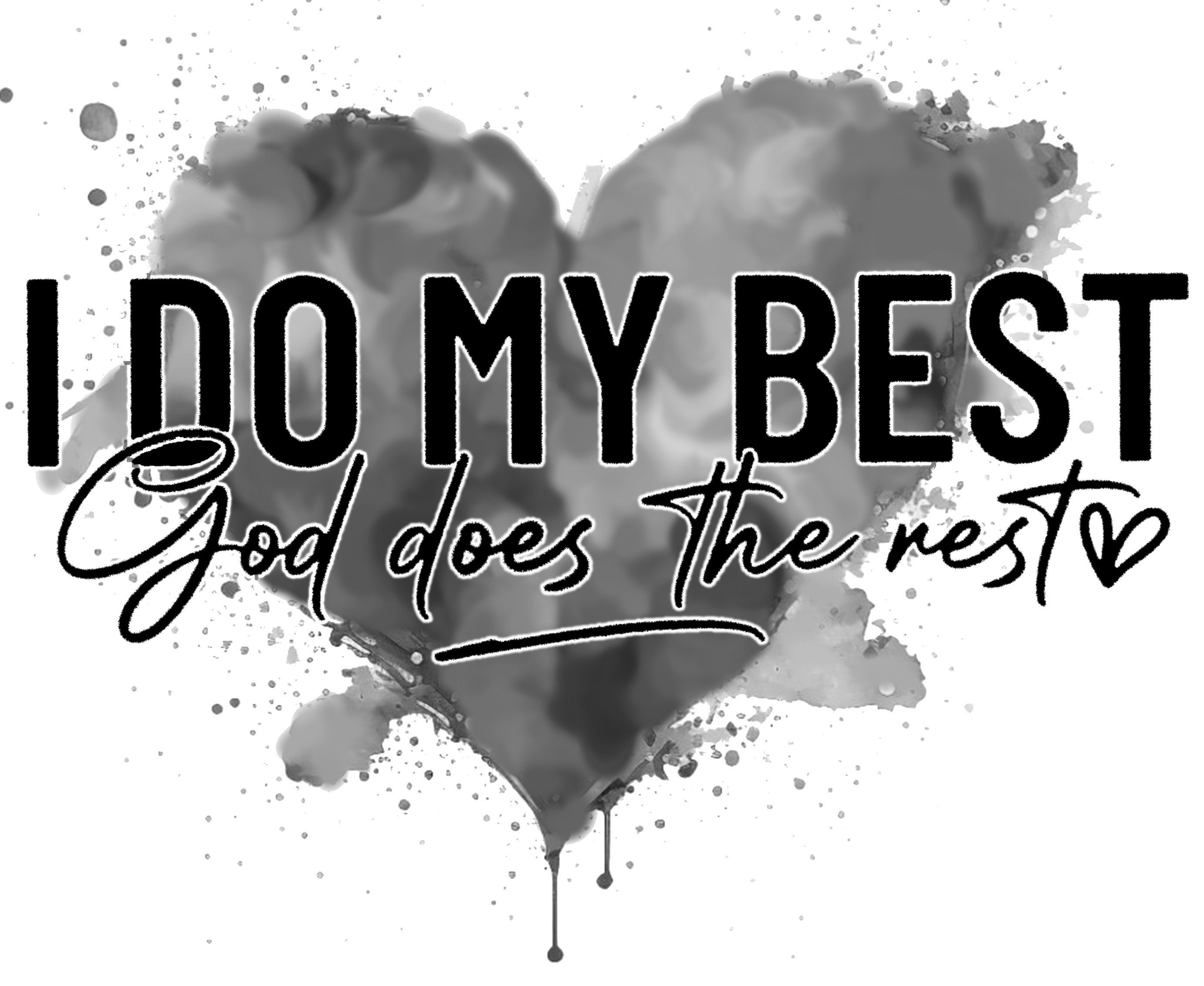 I Do My Best 300 DPI PNG - Etsy