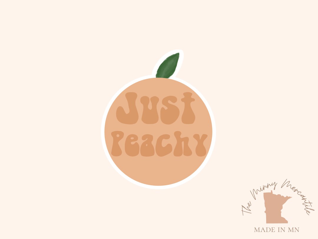 Just Peachy Sticker - Etsy