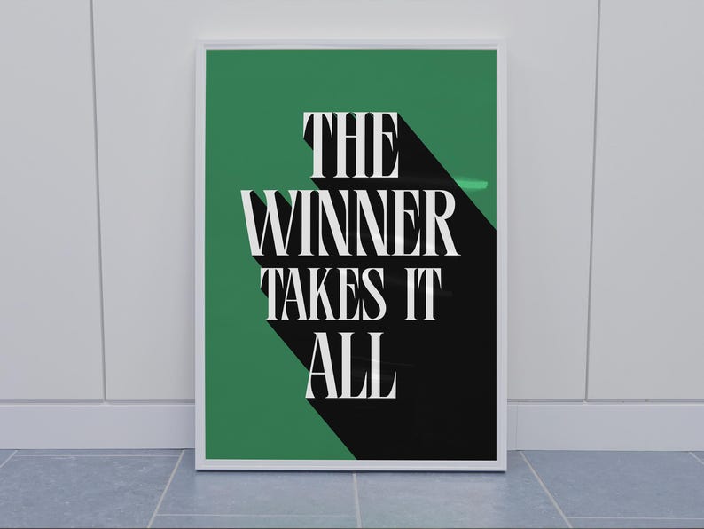 The Winner Takes It All, Poster, Motivation Quote, Colorful Poster ...