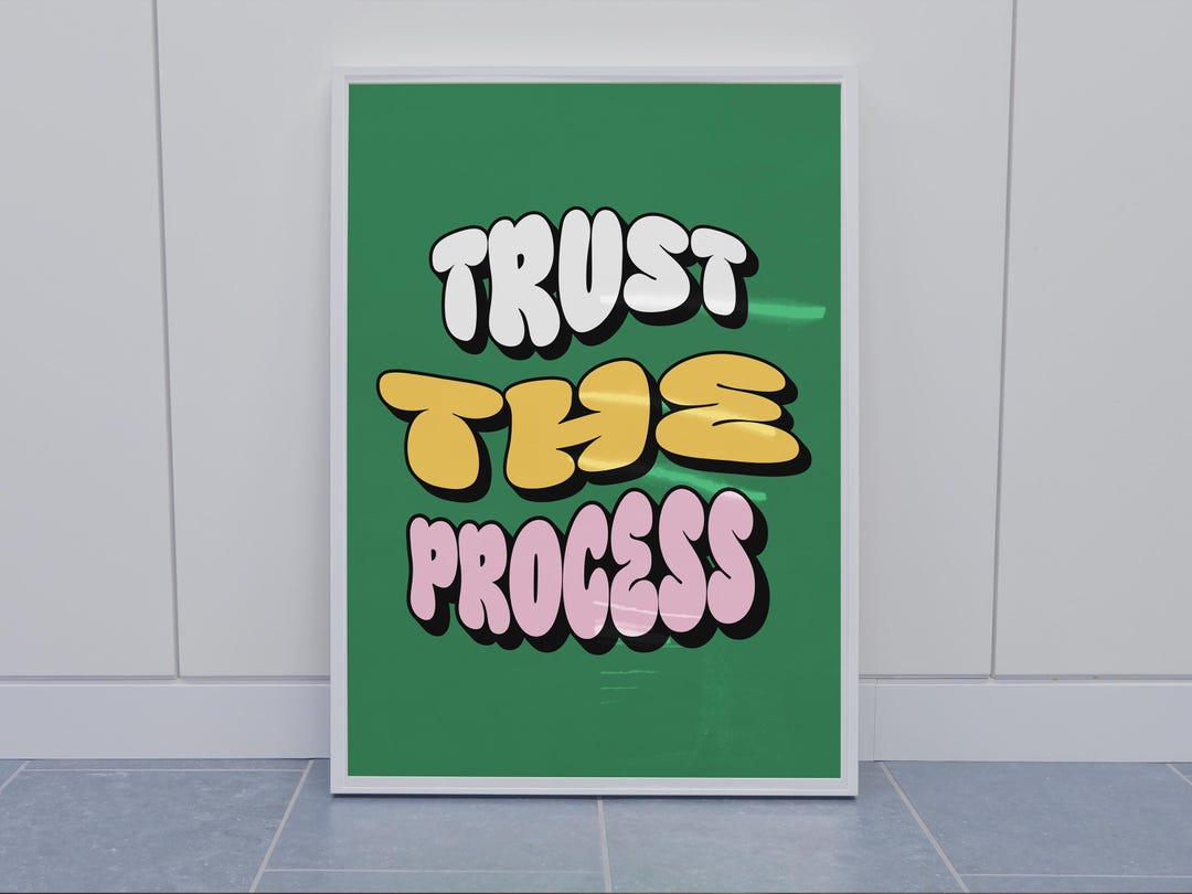 Trust the Process, Poster, Motivation Quote, Colorful Poster ...