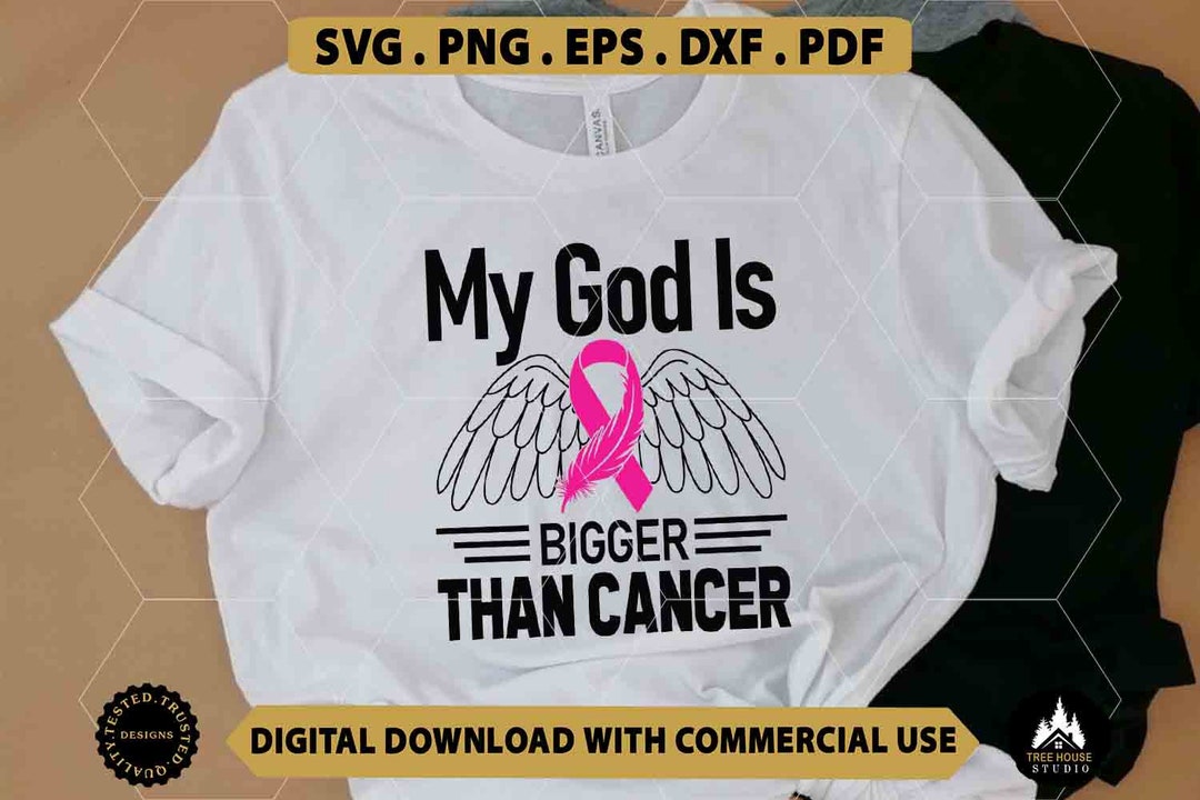 My God is Bigger Than Cancer Hope Warrior Svg A Cure for - Etsy