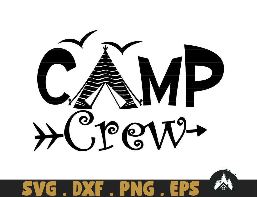 Camping Svg Camp Svg Summer Svg Camp Crew Svg Camping - Etsy New Zealand
