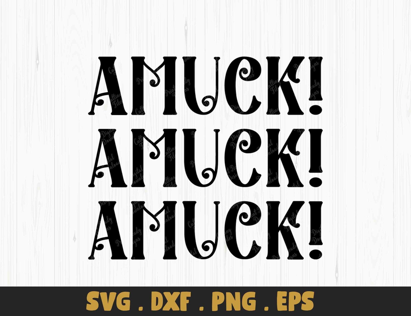 Amuck Amuck Amuck SVG dxf Cut File For Cricut And Silhouette | Etsy