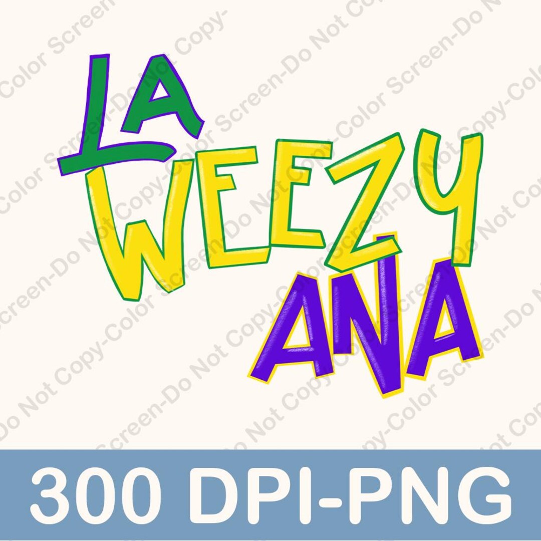 La Weezy Ana Png, Fat Tuesday Png, Louisiana Png, Saints New Orleans ...