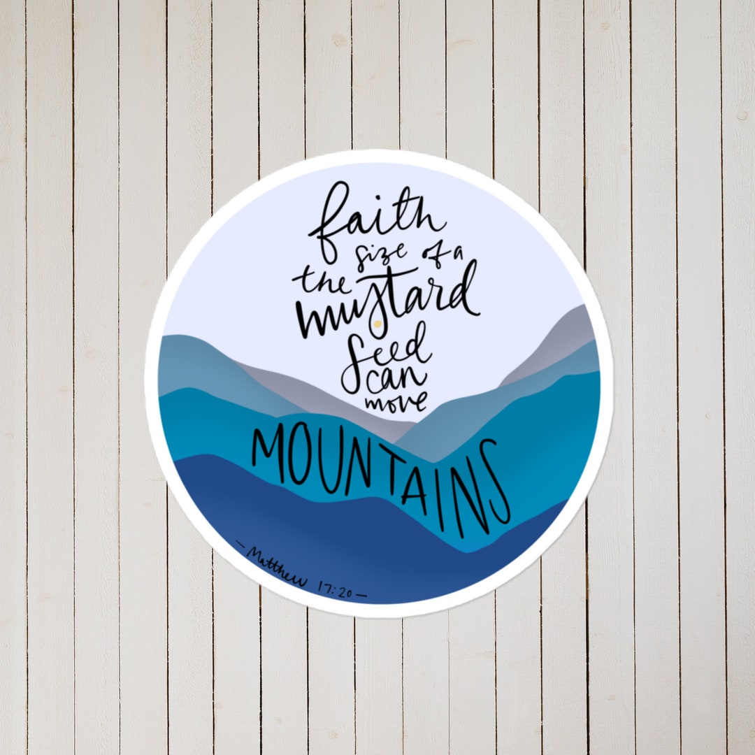 Faith Like A Mustard Seed Christian Faith Encouraging Vinyl Sticker - Etsy