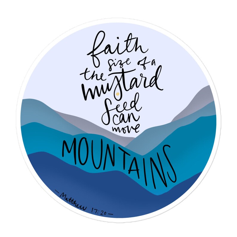 Faith Like A Mustard Seed Christian Faith Encouraging Vinyl Sticker - Etsy