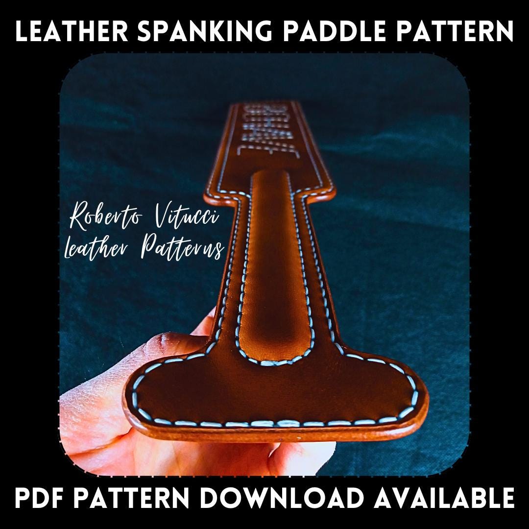 Leather Spanking Paddle Pattern PDF + Tutorial Video | BDSM Paddle ...