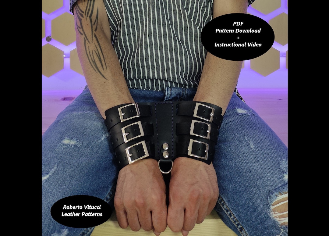Leather Wrists Restraints Multi Size Pattern + Instructional Video - Etsy