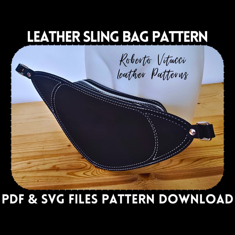 Leather Sling Bag Pattern PDF - SVG + Tutorial Video | Crossbody Sling ...