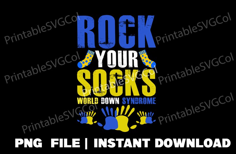 World Down Syndrome Day Png Rock Your Socks WDSD Sublimation - Etsy