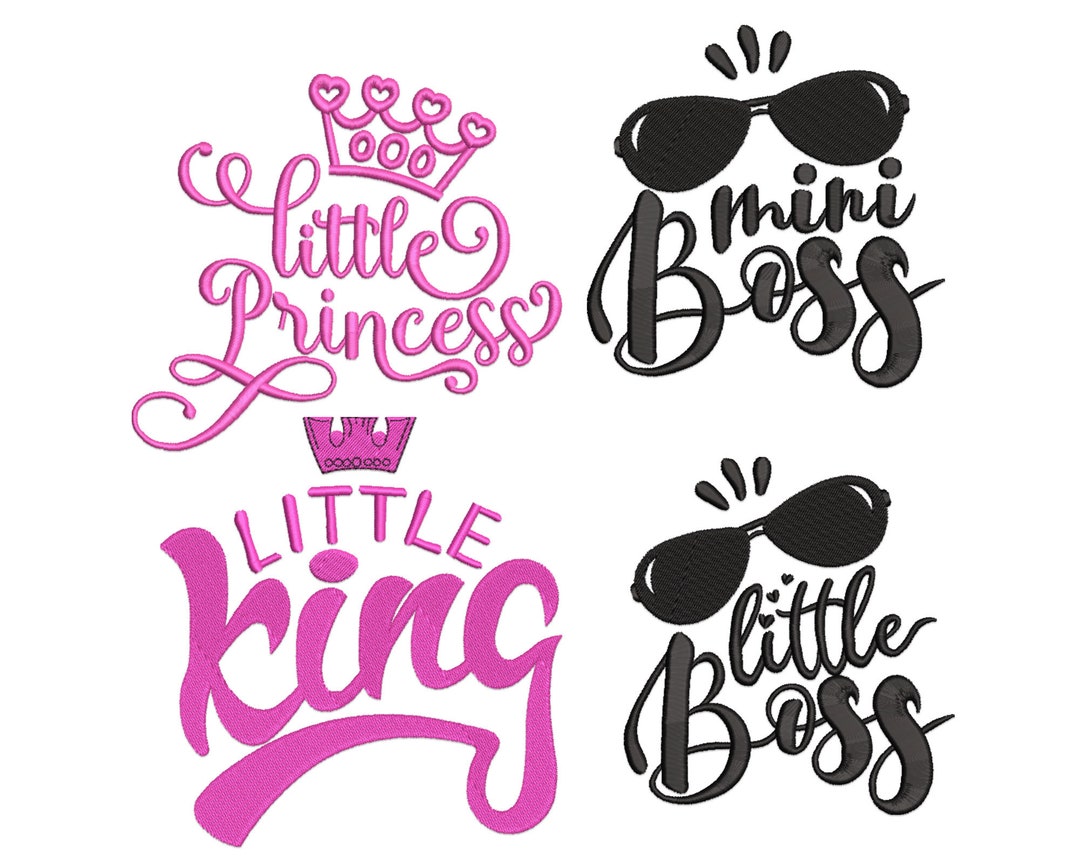 Little Princess Little King Embroidery Designs. Little Boss Mini Boss ...