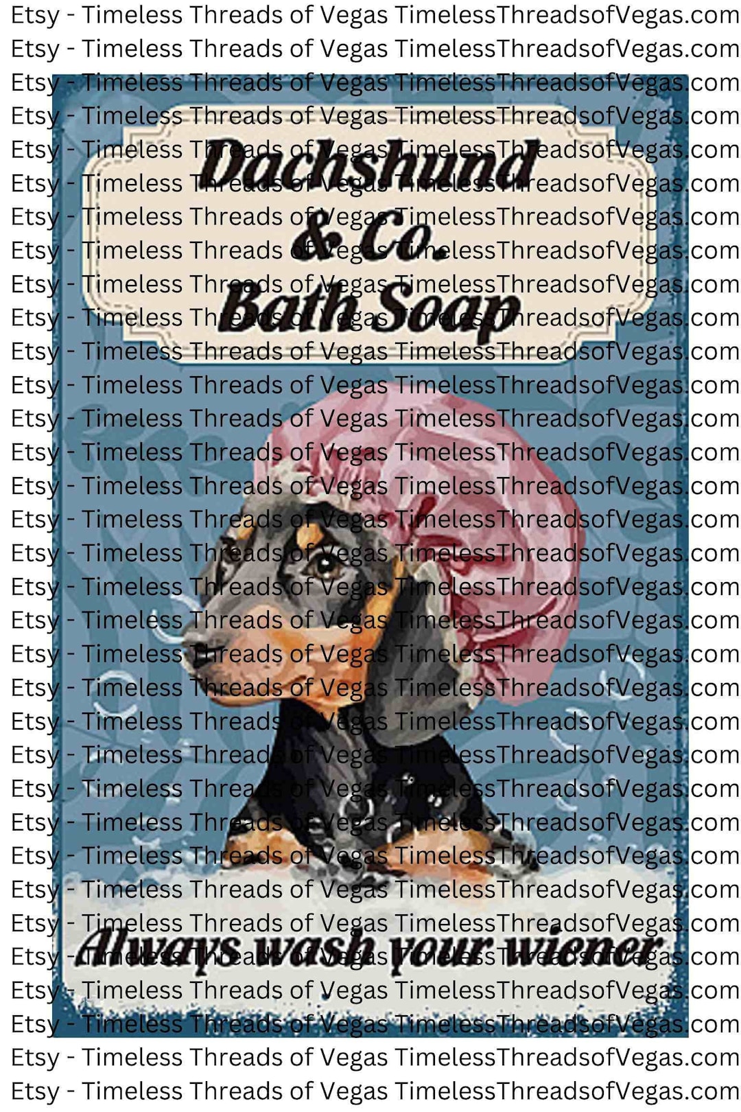 Dachshund & Co. Bath Soap Wash Your Wiener | DIY Printable Art Gift ...