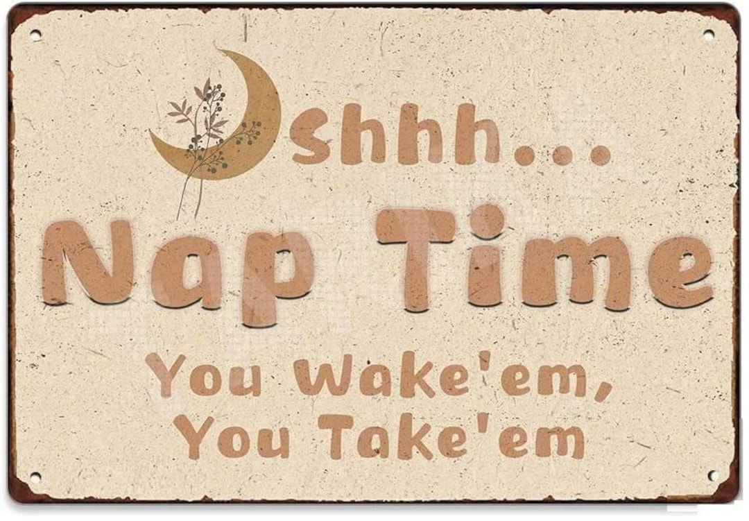 Shhh Nap Time You Wake'em, You Take'em Baby Nursery Art Retro Vintage ...