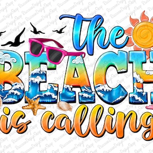 The Beach is Calling Png, Summer Design, Beach Png, Sun Png, Summer ...