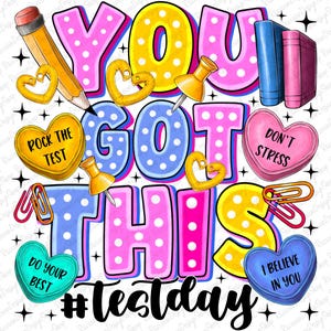 It’s Test Day Png, You Got This Png, State Testing Png, Testing ...